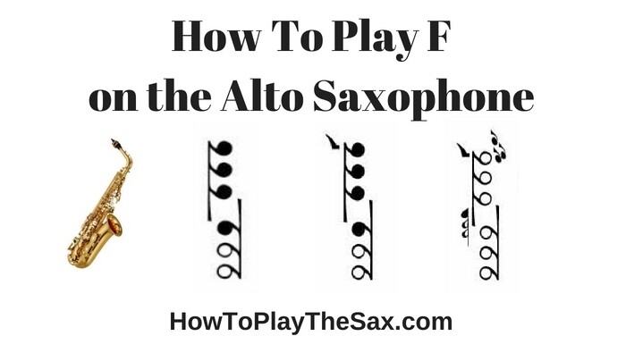 Notes On Alto Saxophone - F